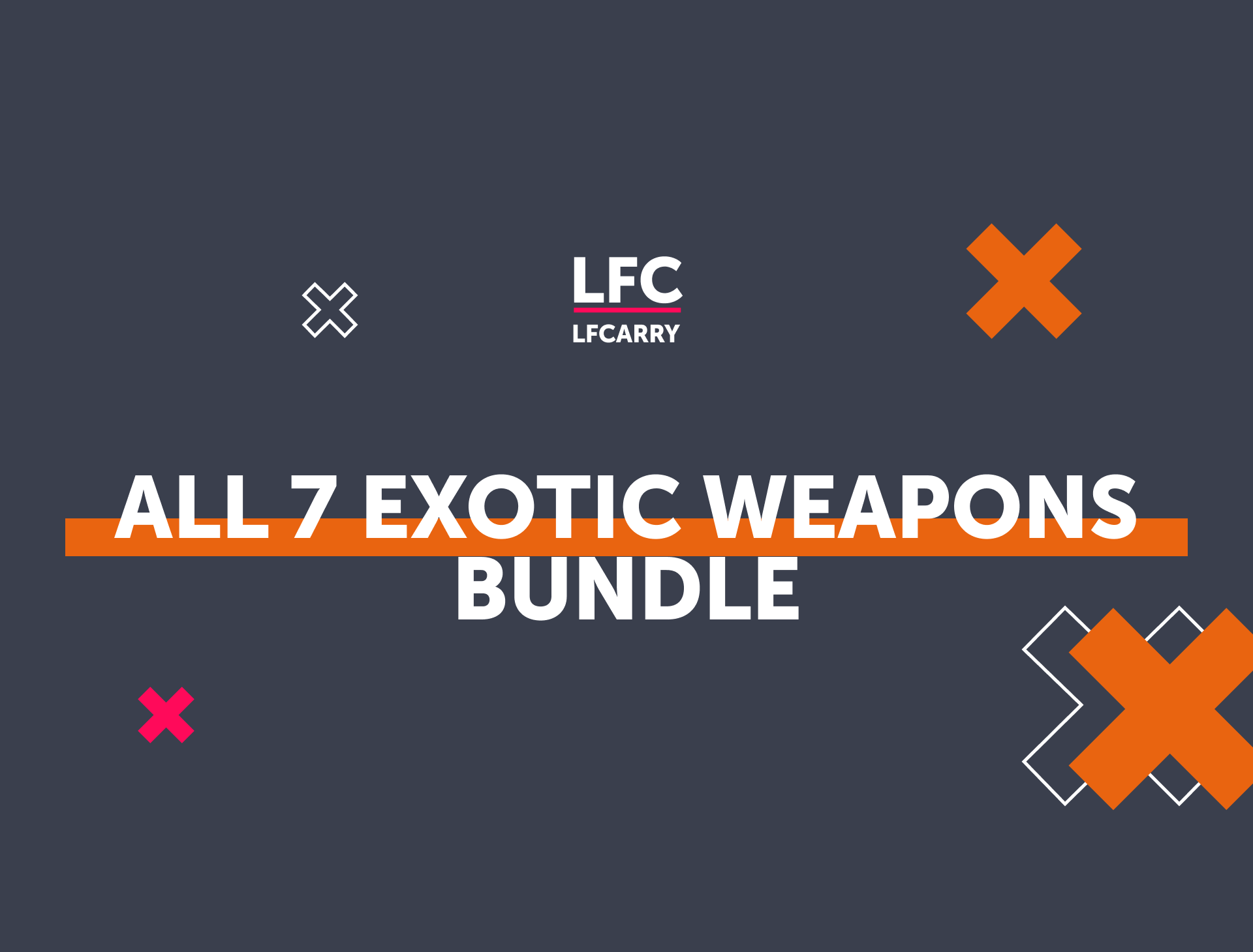 Division 2 All Exotic Raid Weapons Bundle - LFCarry.com