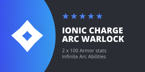 Destiny 2 Ionic Charge Arc Warlock Character Build - LFCarry