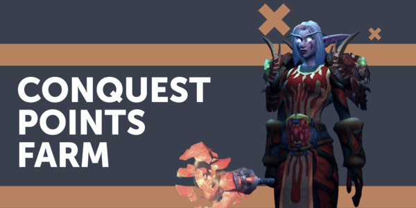 Buy Conquest Points Boost | World of Warcraft Boosting