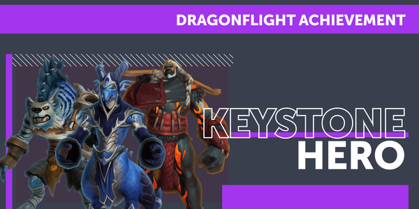 Keystone Hero: Dragonflight Season 1 Achievement Boost - LFCarry
