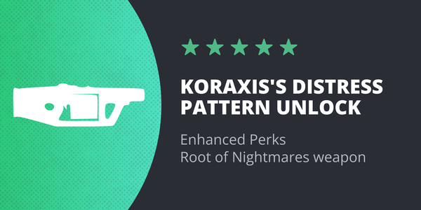 Koraxis Distress Pattern Unlock Boost in Destiny 2 - LFCarry.com