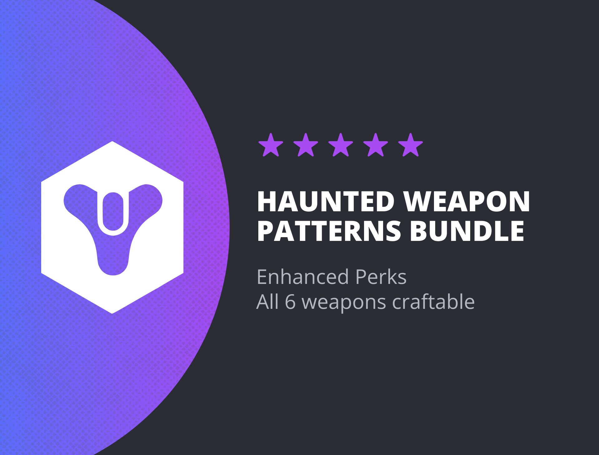 Buy Destiny 2 Haunted Weapon Patterns Pack - LFCarry.com